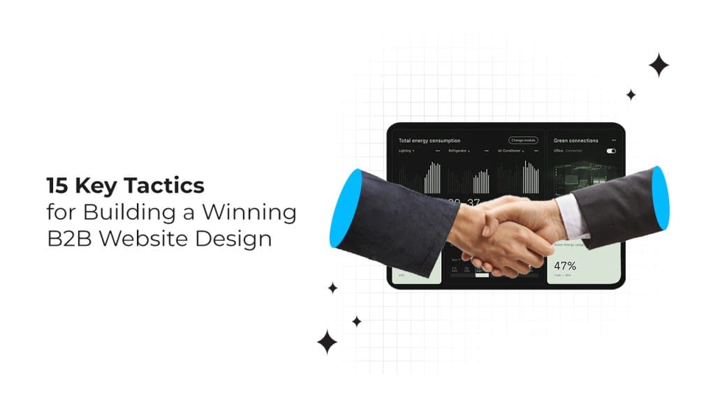 15 Key Tactics for a Winning B2B Website Design| Webskitters