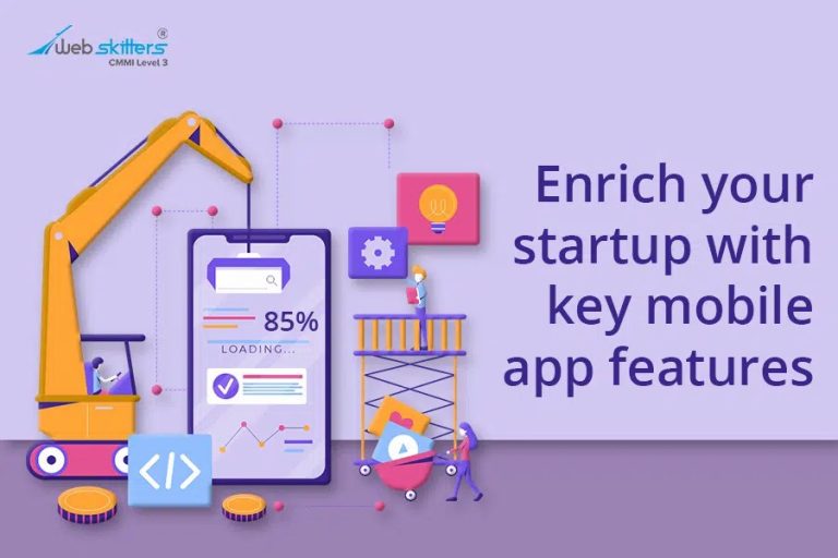 Key Mobile App Features Every Startup Needs – Webskitters