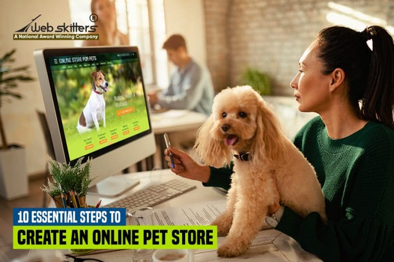 10 Essential Steps to Create an Online Pet Store – Webskitters
